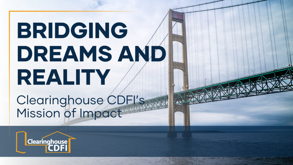 Clearinghouse CDFI | Mission-Driven Lending